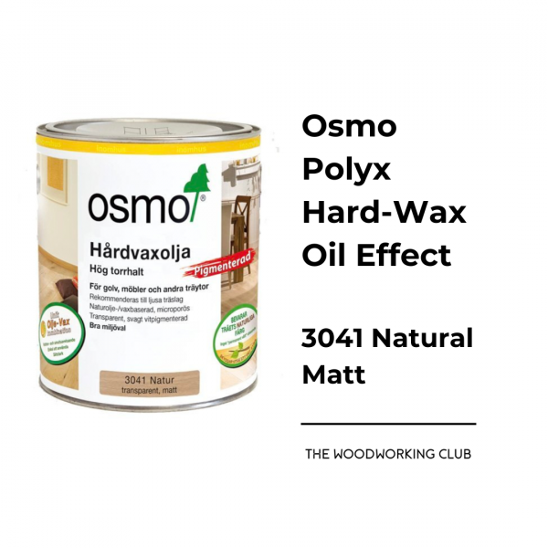 Osmo Polyx Hard-Wax Oil Effect – 3041 Natural Matt • The Woodworking Club